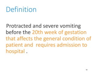 7. Hyperemesis vomiting_pregnancy_emam.ppt