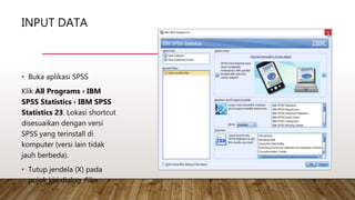7. Cara Menggunakan SPSS (2).pptx