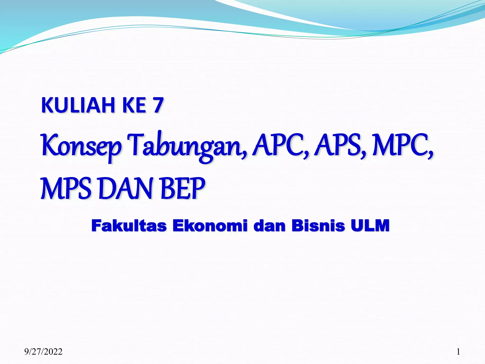 7. Konsep Tabungan, APC, APS, MPC, MPS dan BEP.ppt