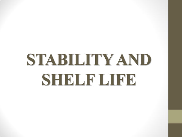7. STABILITY AND SHELF LIFE.pdf