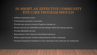 7.Community Eye Care ProgramMEs.pptx