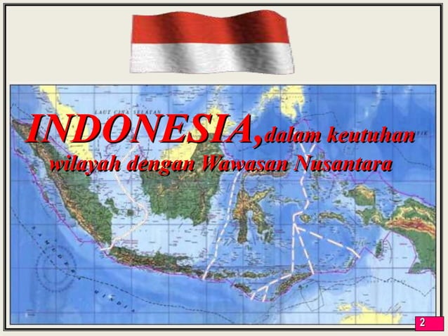 7. BAB VII WAWASAN NUSANTARA SEBAGAI GEOPOLITIK INDONESIA.ppt