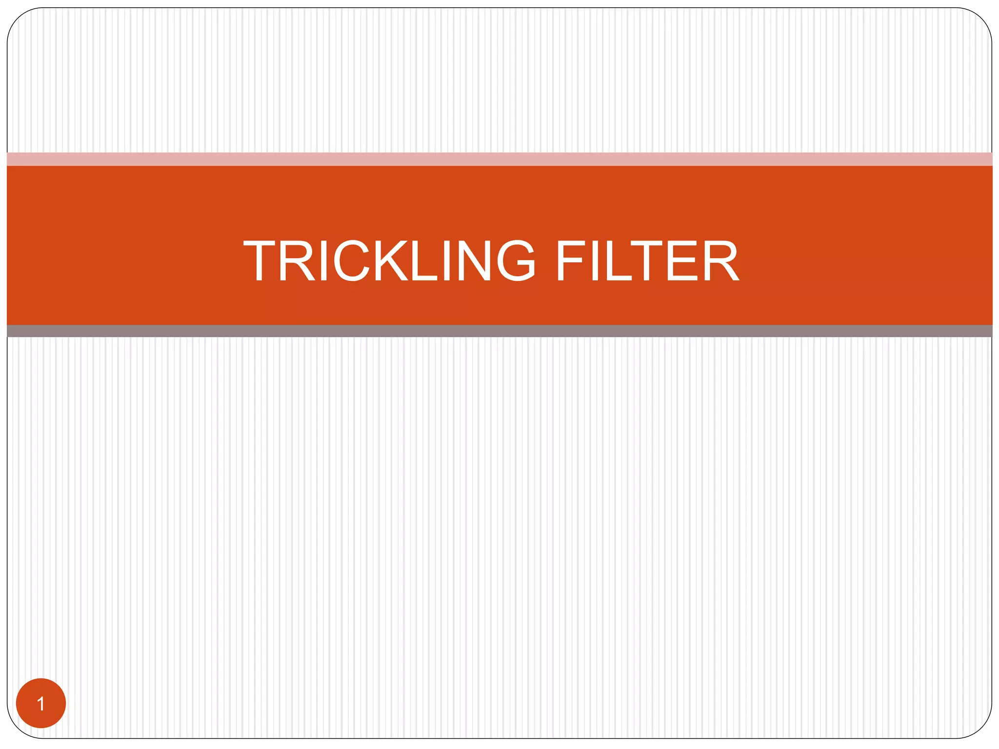 7. Trickling Filter.pptx