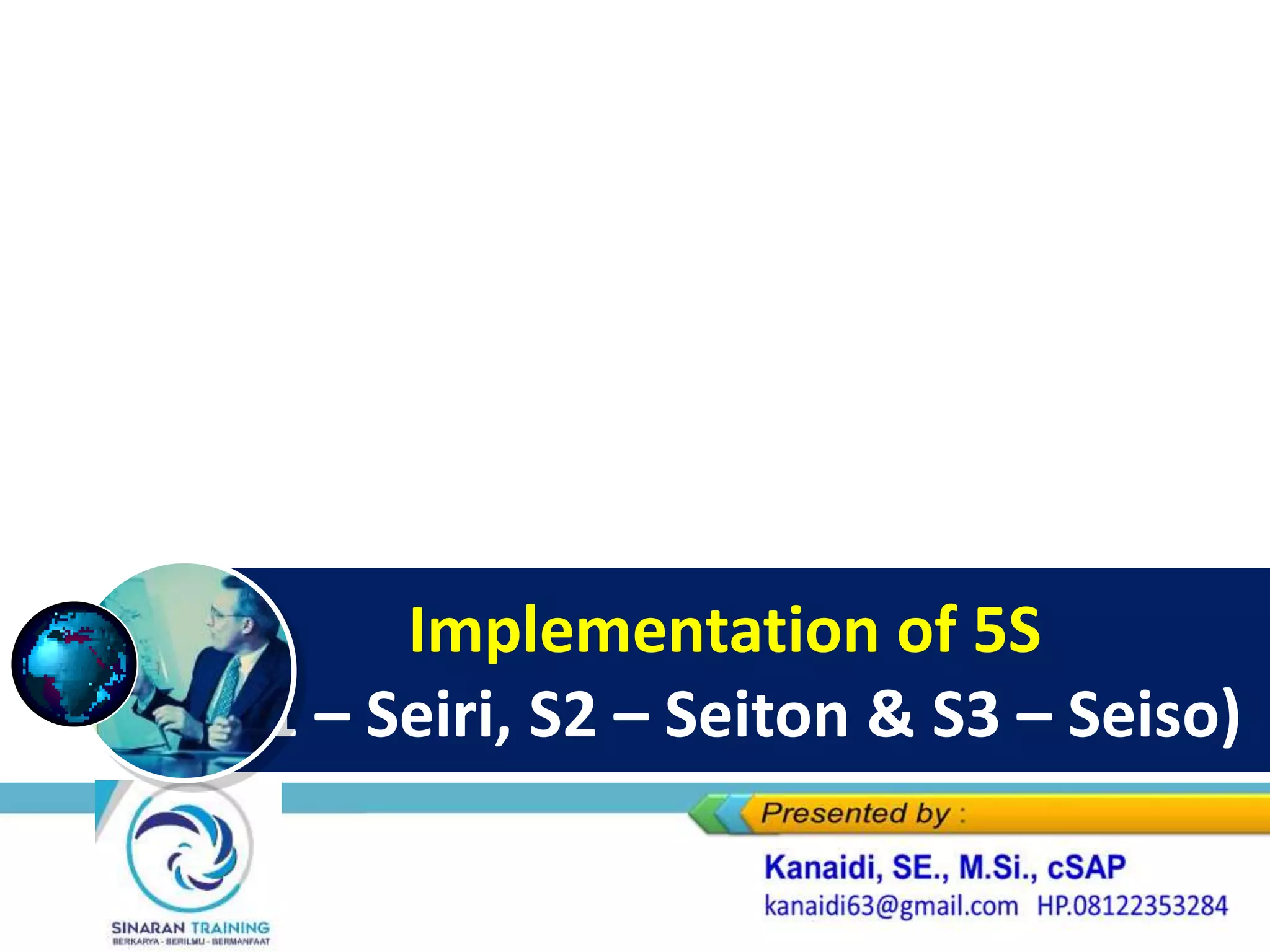 Strategies of 5S/5R dlm Peningkatan Kualitas Gudang _Training ...