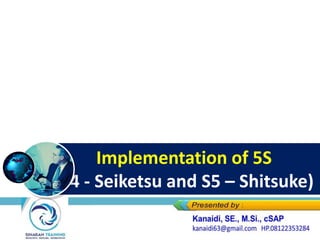 Strategies of 5S/5R dlm Peningkatan Kualitas Gudang _Training ...