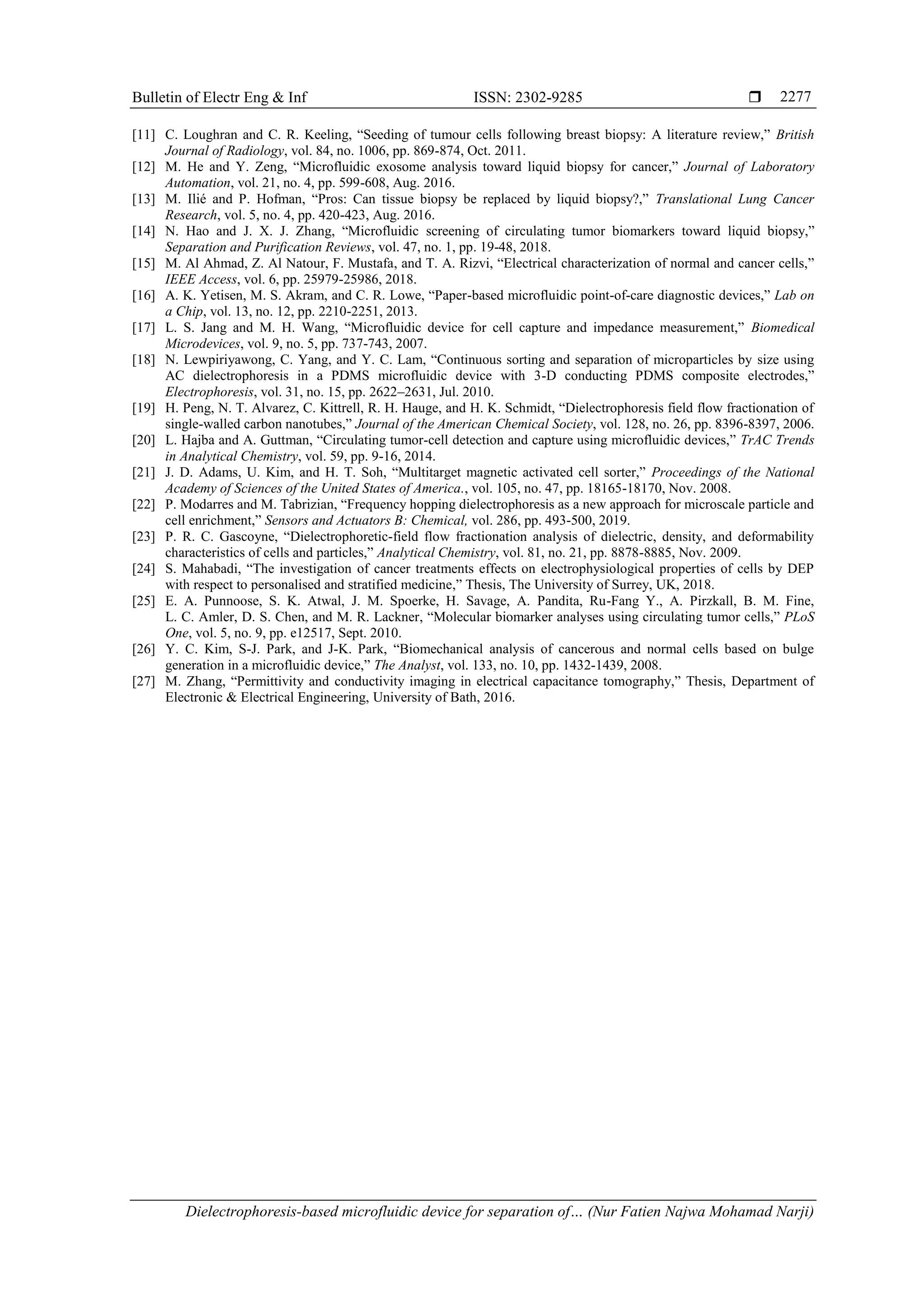 Dielectrophoresis Based Microfluidic Device For Separation Of Potential
