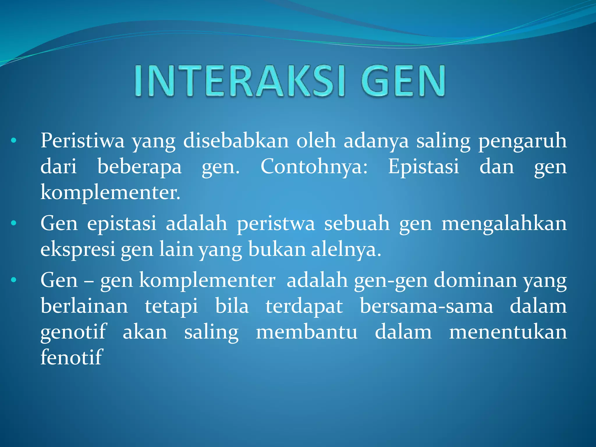 7. Interaksi Gen New.pptx