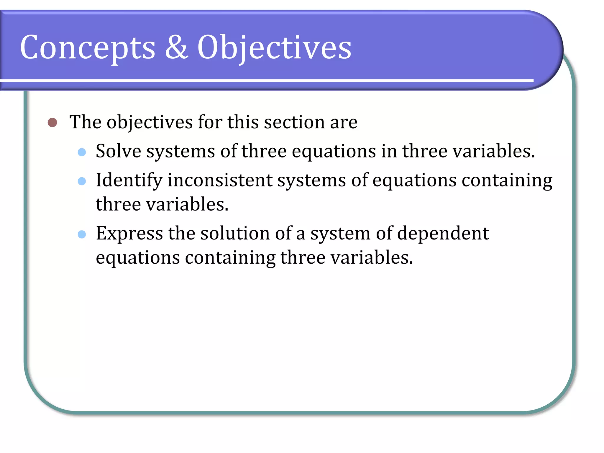7 2 Systems Of Linear Equations Three Variables Ppt
