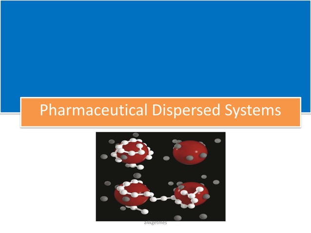 7.8.9. Pharmaceutical dispersed system.pdf | Chemistry | Science