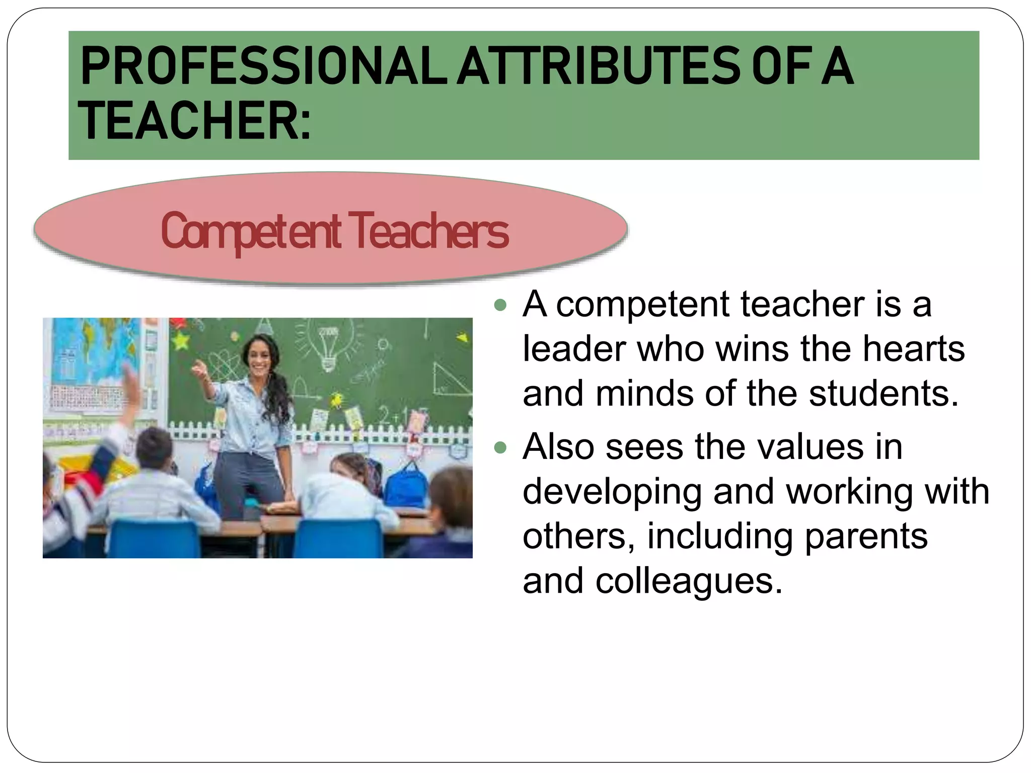 7. Professional Attributes of the Teacher - Pino & Salimbona.pptx
