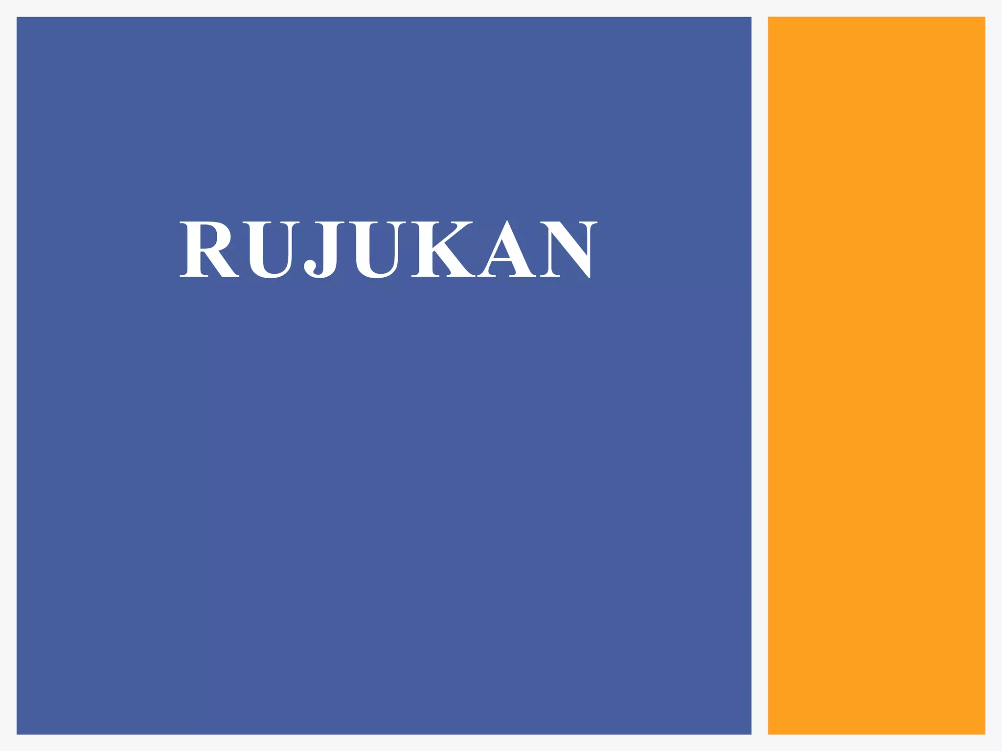 7. Rujukan.pptx