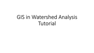 7. GIS in Watershed Analysis Lab_Tutorial Lab.pdf