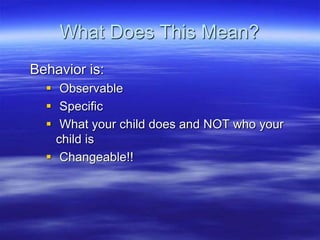 7. Understanding Your Childs Behavior.ppt