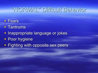 7. Understanding Your Childs Behavior.ppt