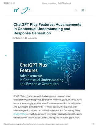 ChatGPT Plus Features: Advancements in Contextual Understanding and Response Generation | PDF