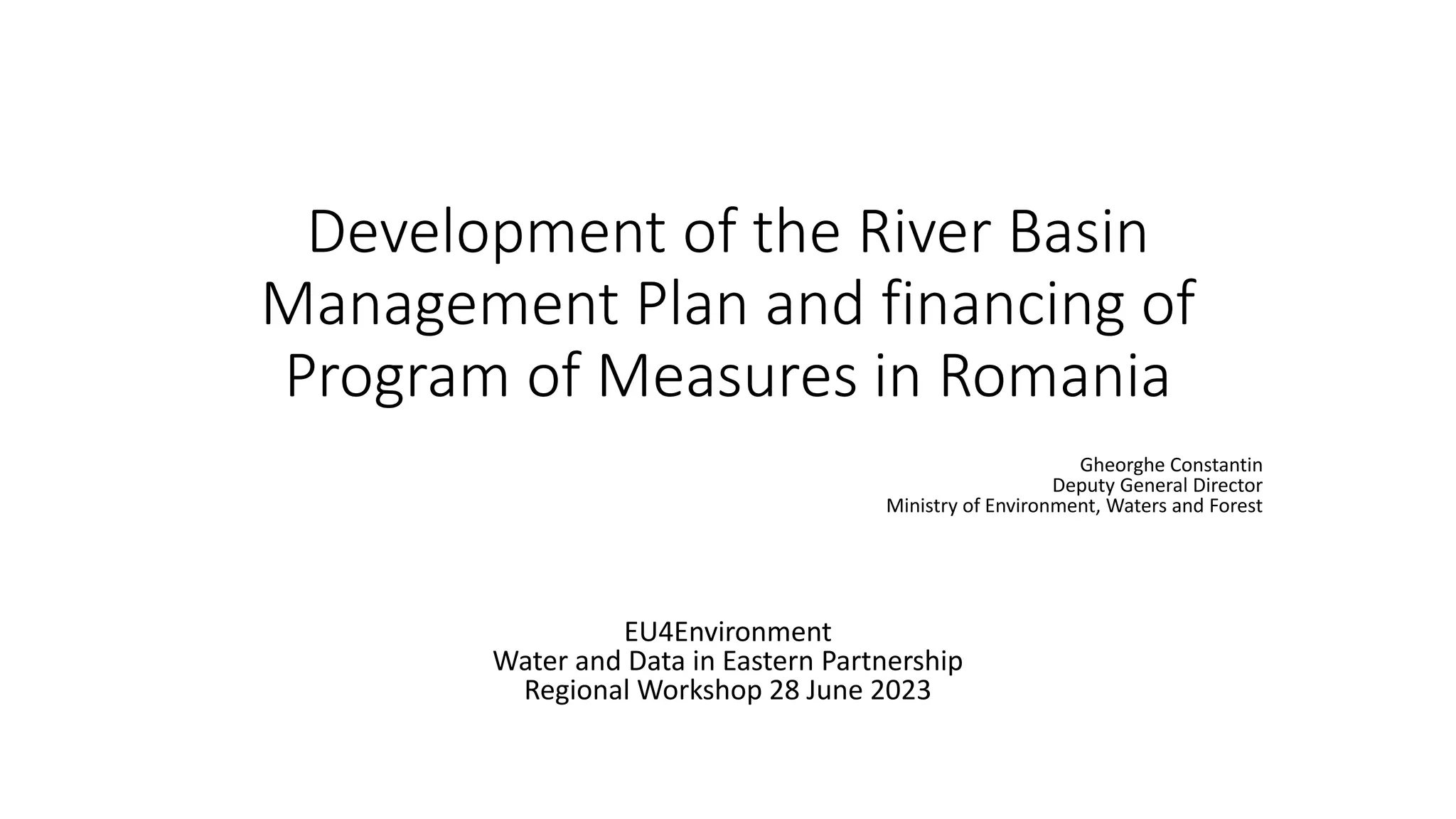 Romania Development of the River Basin Management Plan | PPTX