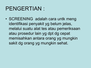 7. Screening .ppt