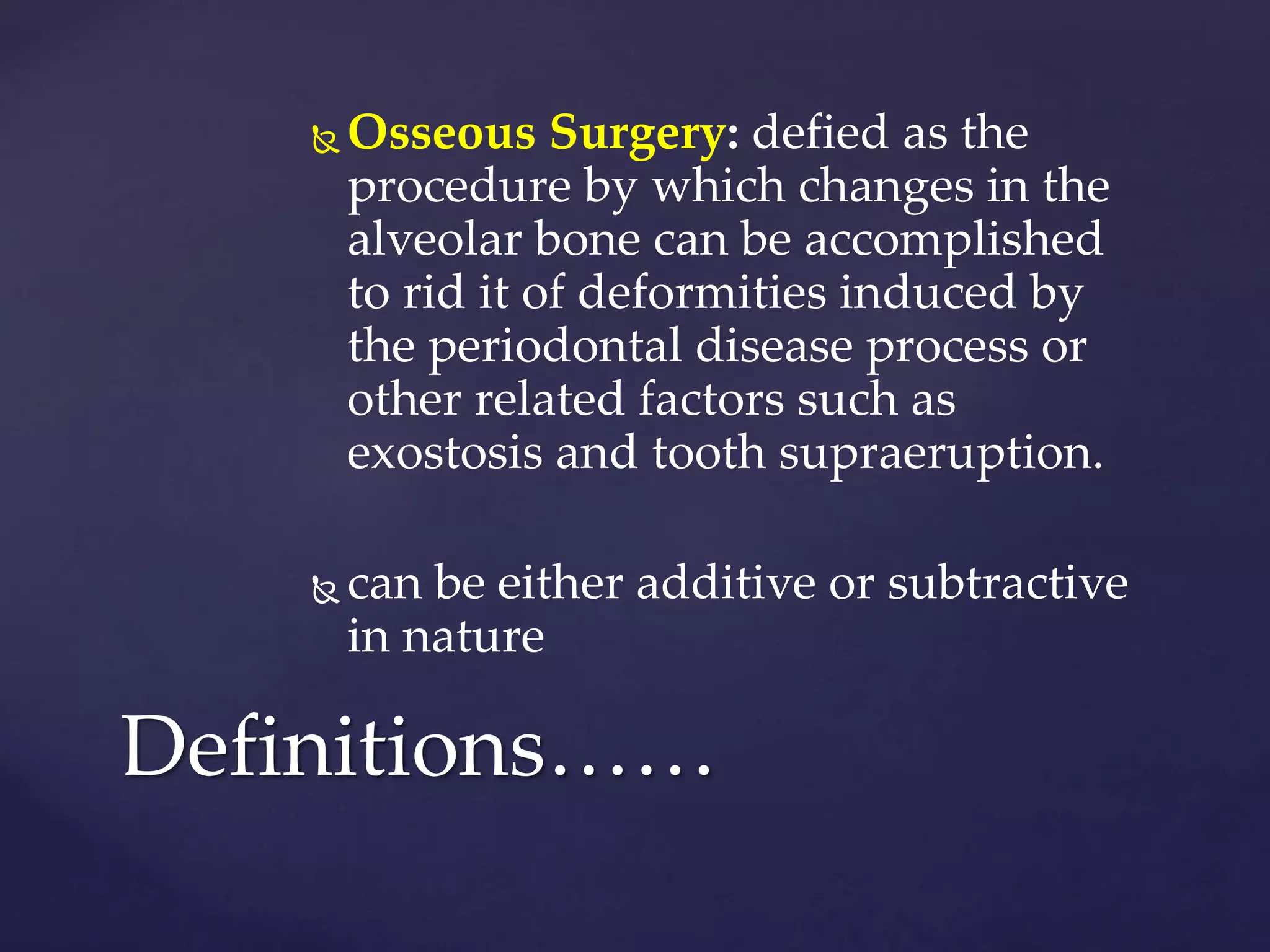 7. Remodeling Resective Osseous Surgery.pptx