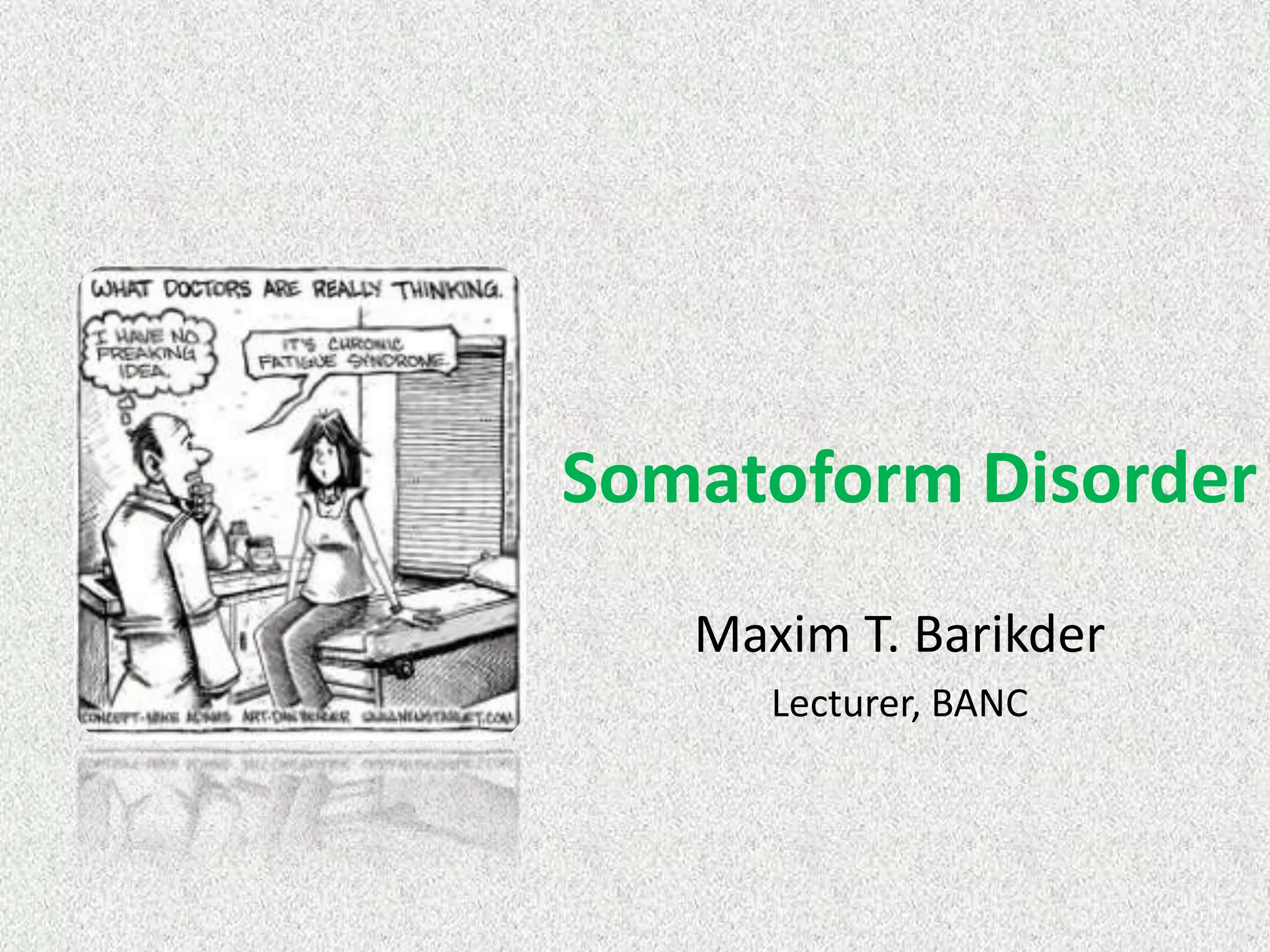 Somatoform Disorder.pptx