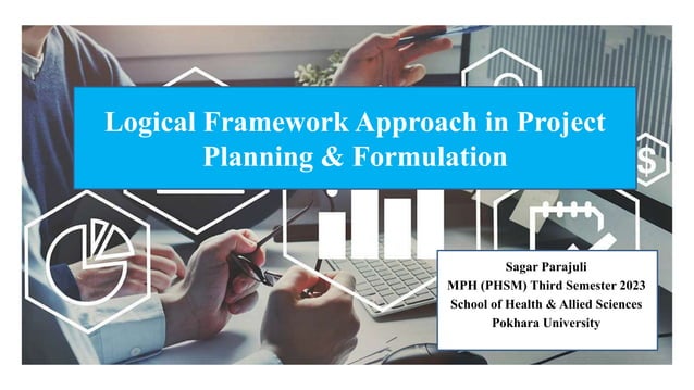 Logical Framework Approach in Project planning.pptx
