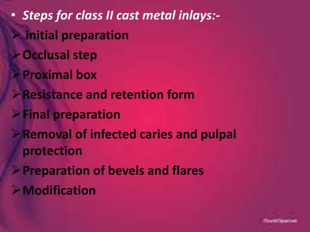 7.CLASS II INLAY CAVITY PREPARATION.pptx | Oral care | Personal Care