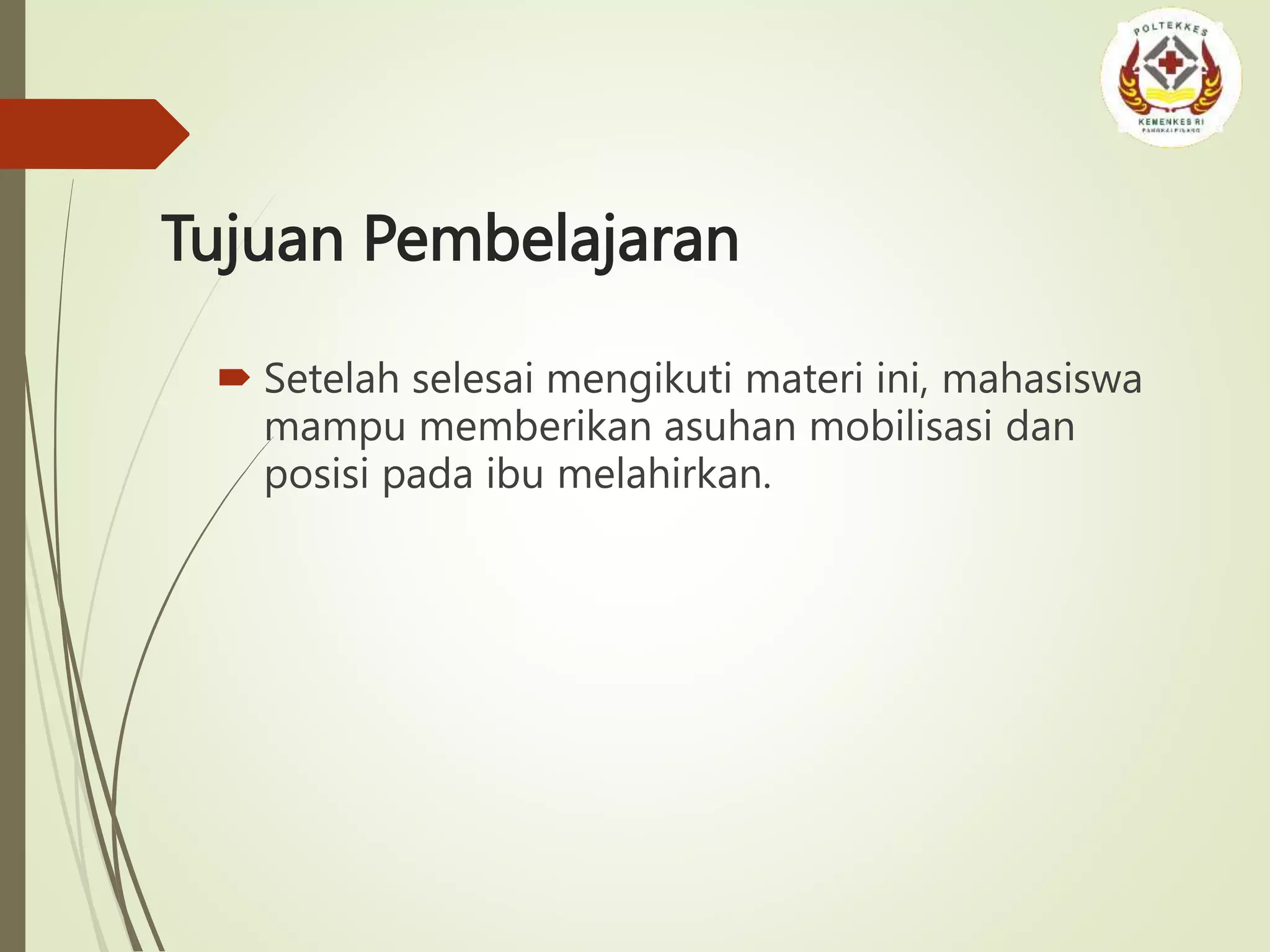 Posisi dan Mobilisasi Melahirkan | PPTX