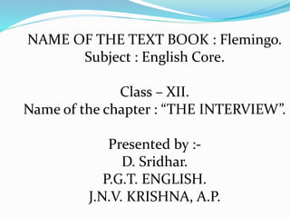 7. The Interview 1.pptx