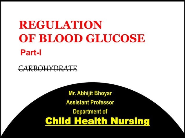 Regulation of blood Glucose Part-I.pptx
