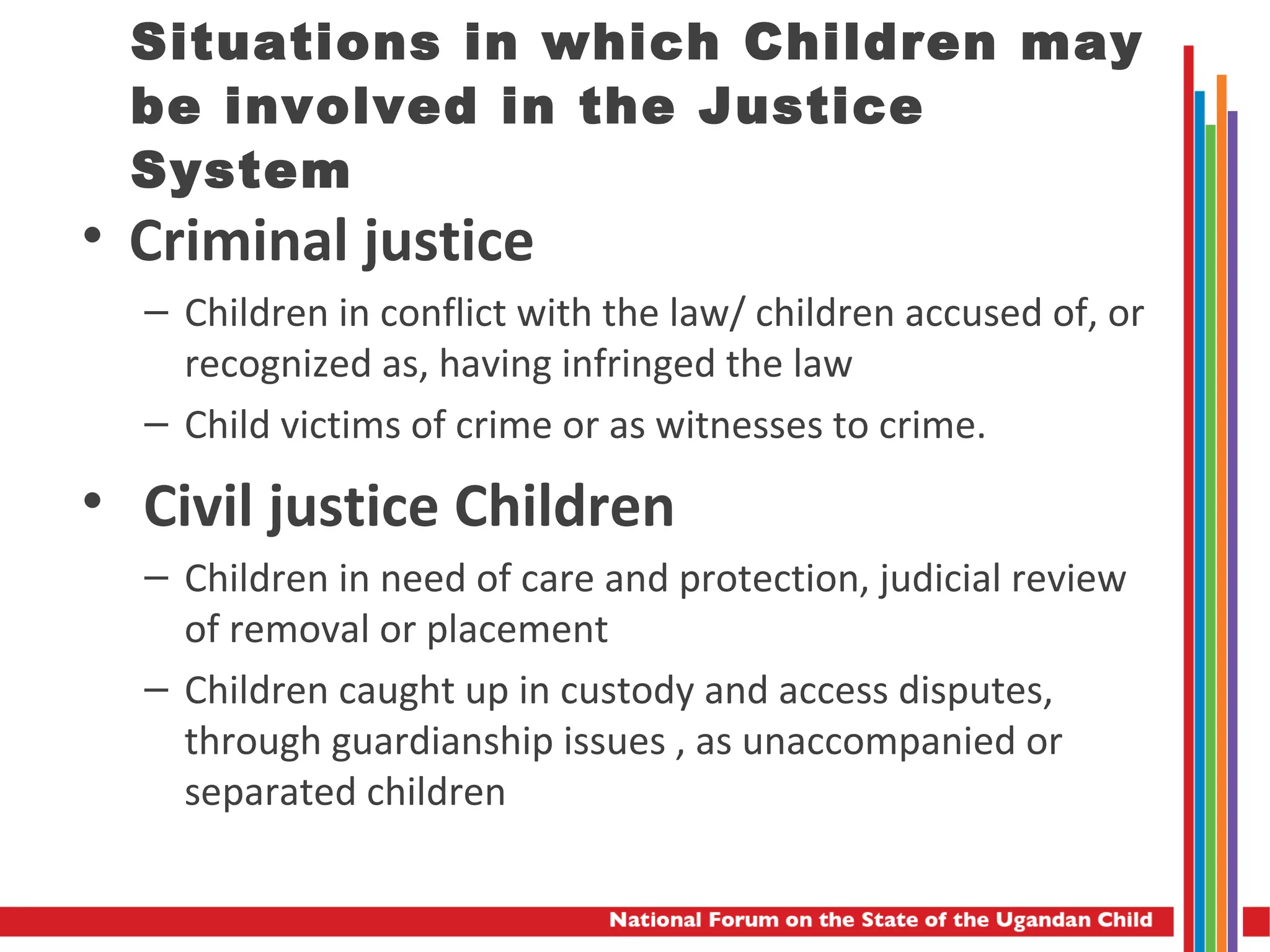 Technical Presentation: Child Rights and the Justice Systems in Uganda ...