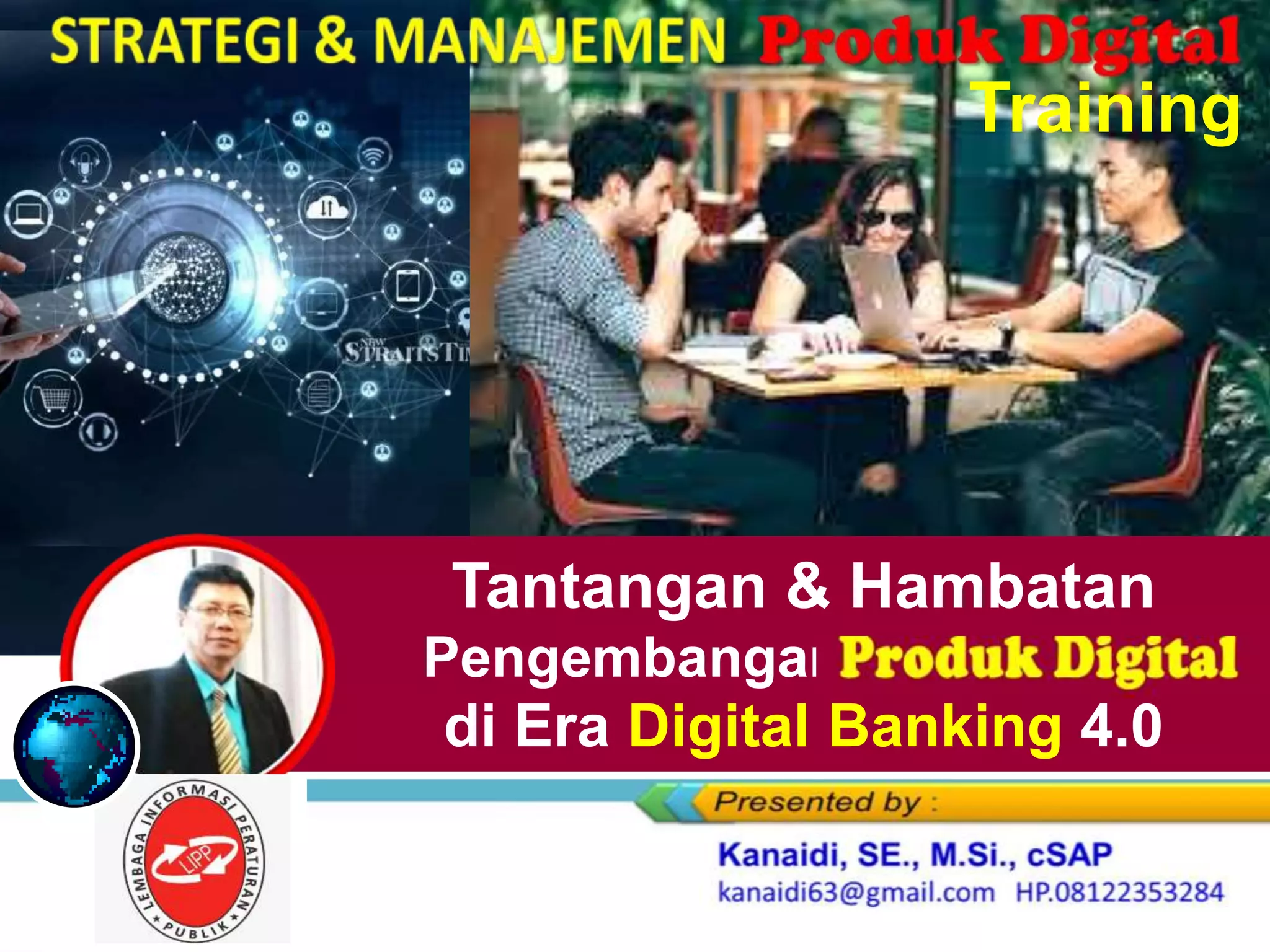 Tantangan & Hambatan Pengembangan Produk Digital Banking 4.0._ Training "Strategi & Manajemen ...