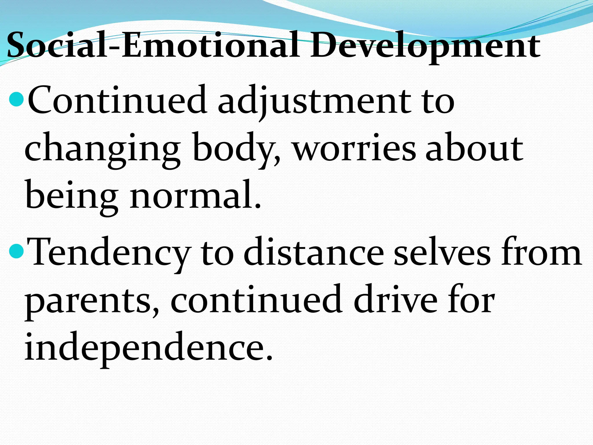 7.developmental-stages-in-middle-and-late-adolescence. | PPTX