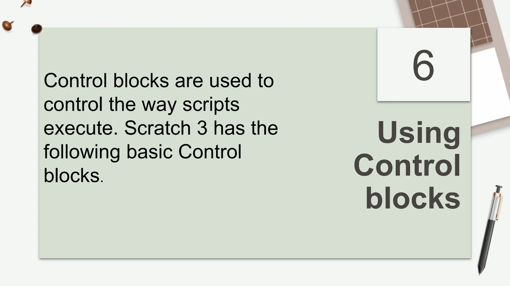 7.Advanced Scripts in Scratch.pptx