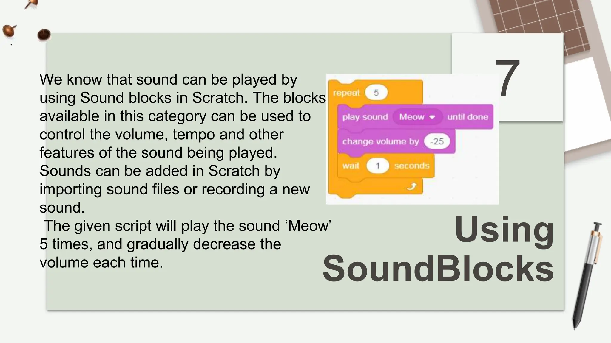 7.Advanced Scripts in Scratch.pptx