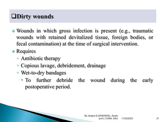 Wounds types,complication,as well as its management | PPT