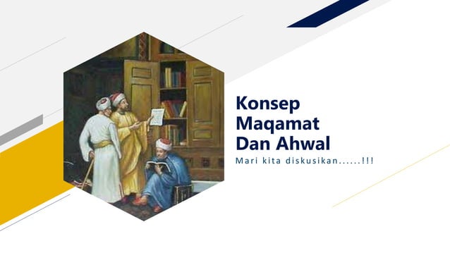 7.PPT~Konsep Maqamat dan Ahwal.pptx