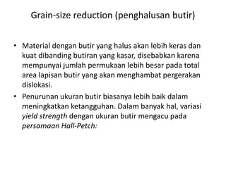 PENGUATAN MATERIAL serta konsep deformasi | PPTX