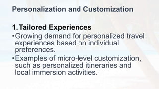 7. TRENDS AND CHALLENGES IN MICRO PERSPECTIVE TOURISM.pptx | Travel