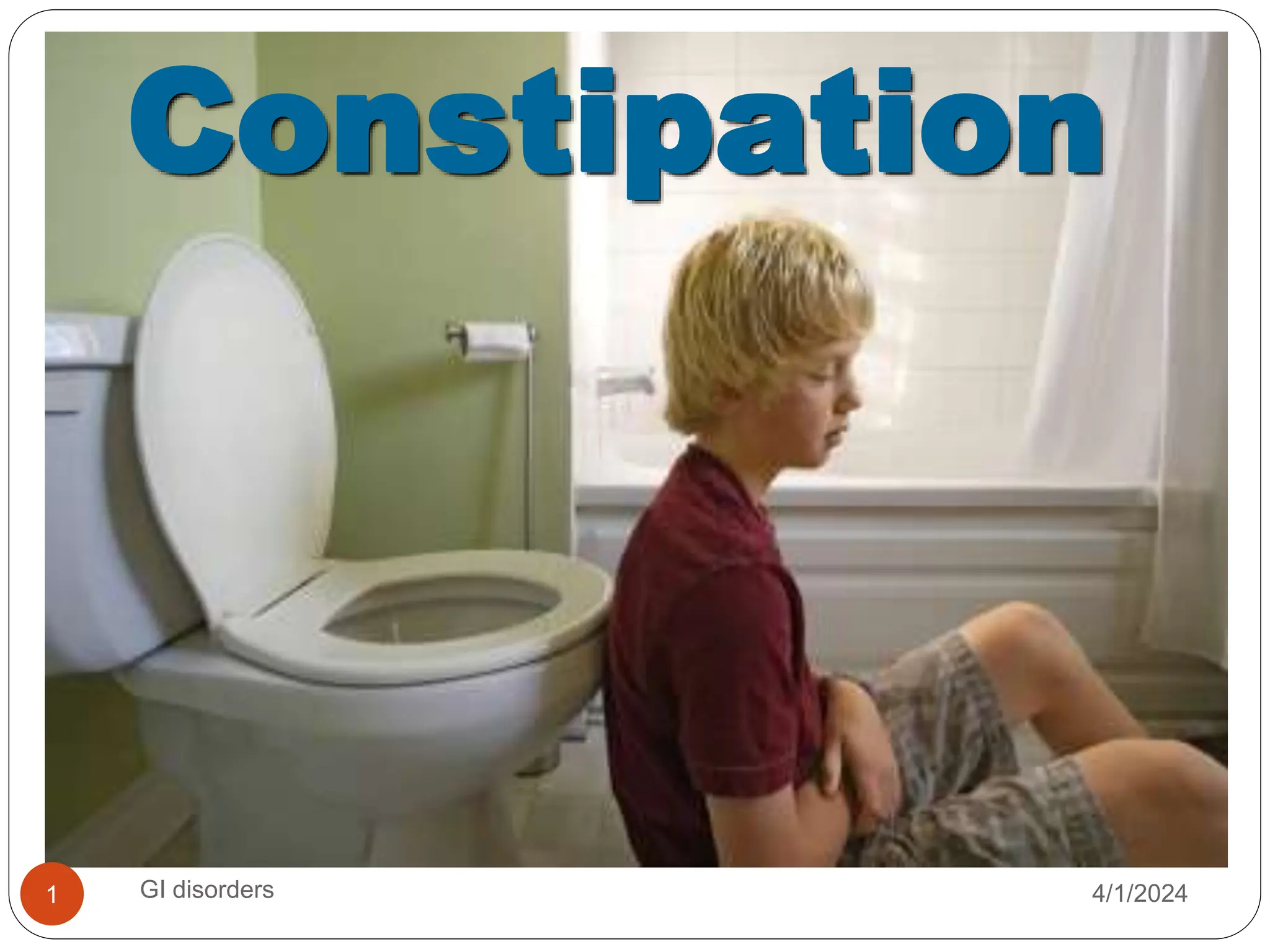 7. constipation seminar presentation by Master Diriba pptx | PPTX