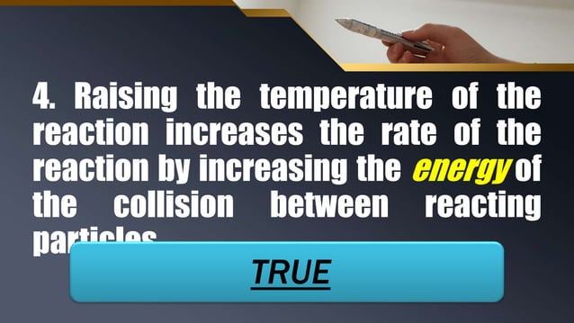 7.COLLISION-THEORY-AND-CHEMICAL-REACTION-RATE.pptx | Chemistry | Science