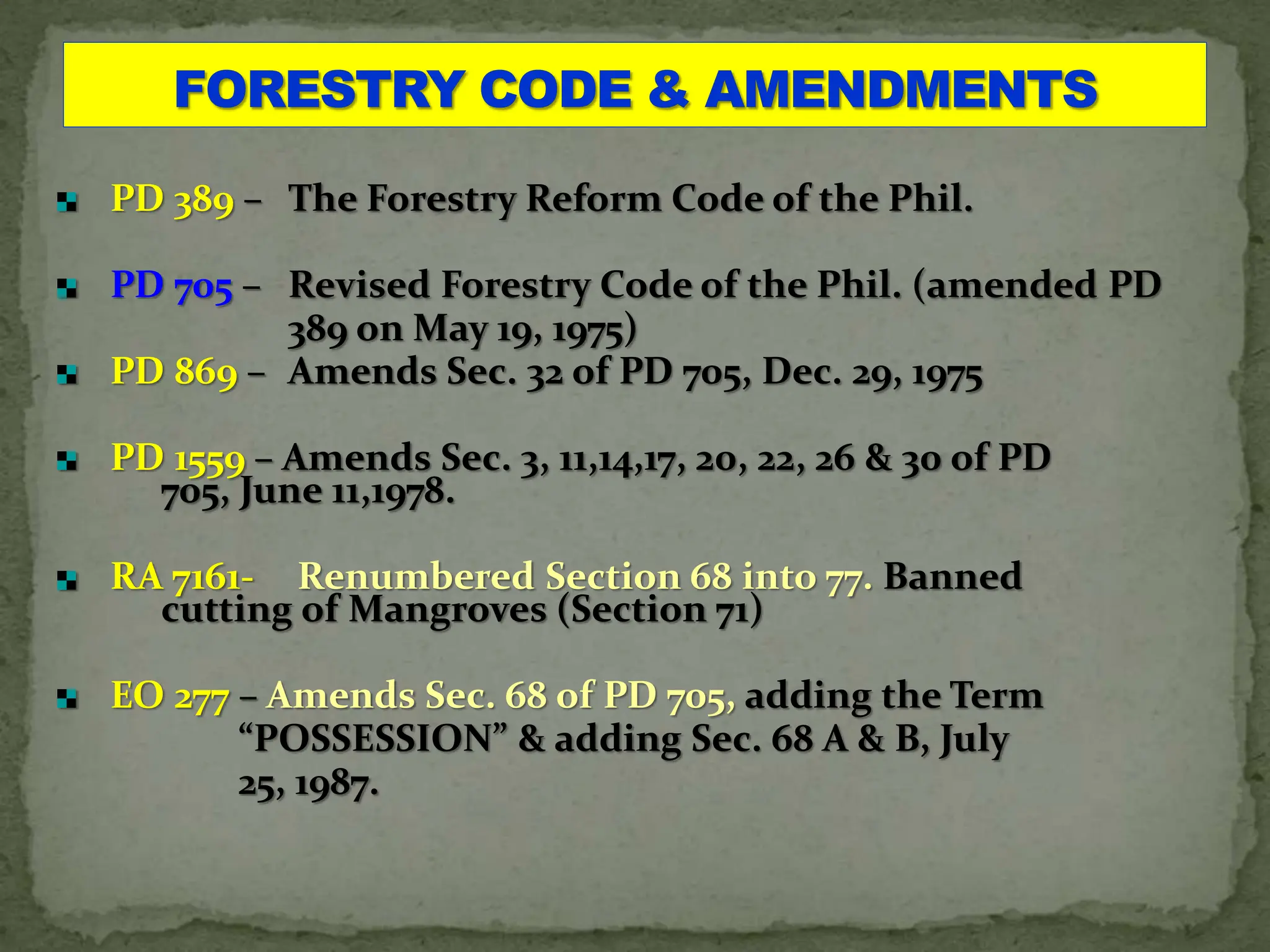 7. PD 705 & RELEVANT FORESTRY LAWS 11-27-29-13.ppt