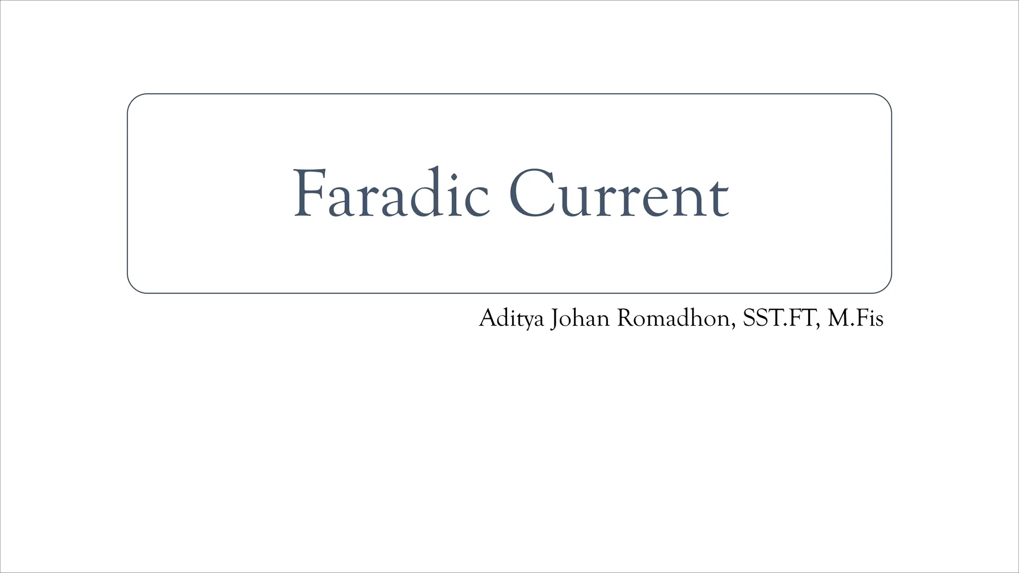 Materi Elektroterapi Fisioterapi Faradic Current | PDF