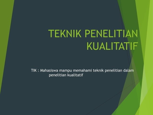 7powerpoint._TEKNIK_PENELITIAN_KUALITATIF.ppt