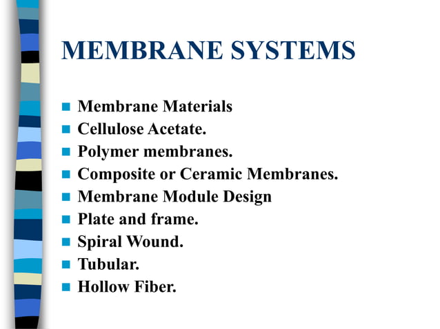 Liquid Concentration, Evaporation, Membrane Technology | PPT