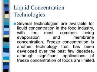 Liquid Concentration, Evaporation, Membrane Technology | PPT