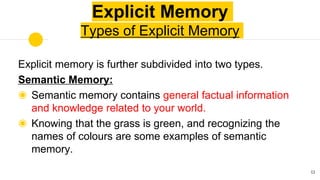 7. Long-term Memory and its types. pptx | PPTX