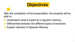 7. Long-term Memory and its types. pptx | PPTX