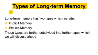 7. Long-term Memory and its types. pptx | PPTX