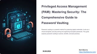 The Comprehensive Guide to Password Vaulting | PPTX