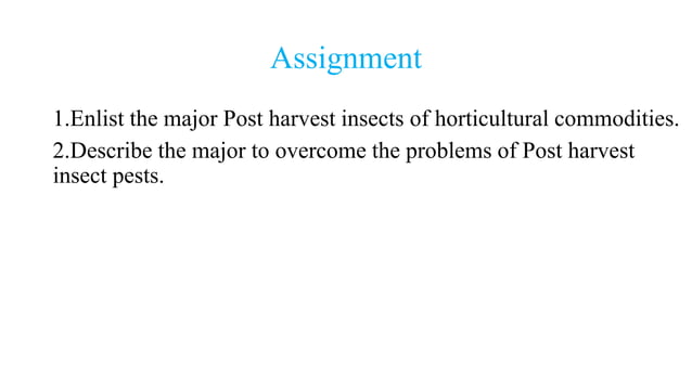 7. Post Harvest Entomology and their control.pptx