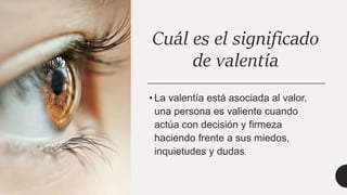 Que es la valentía desde un punto de vista bíblicamente V.pptx